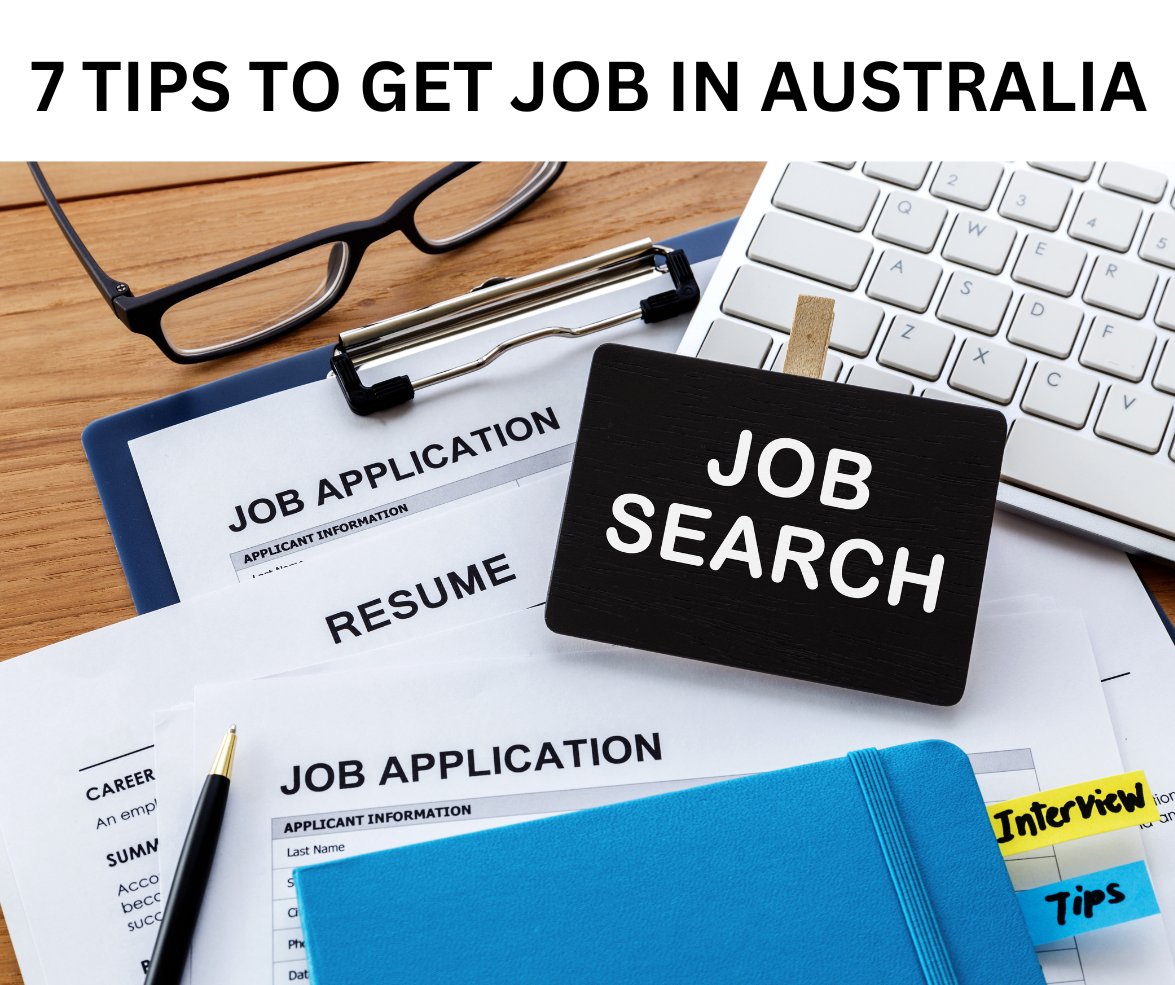 7 Tips to get job in Australia